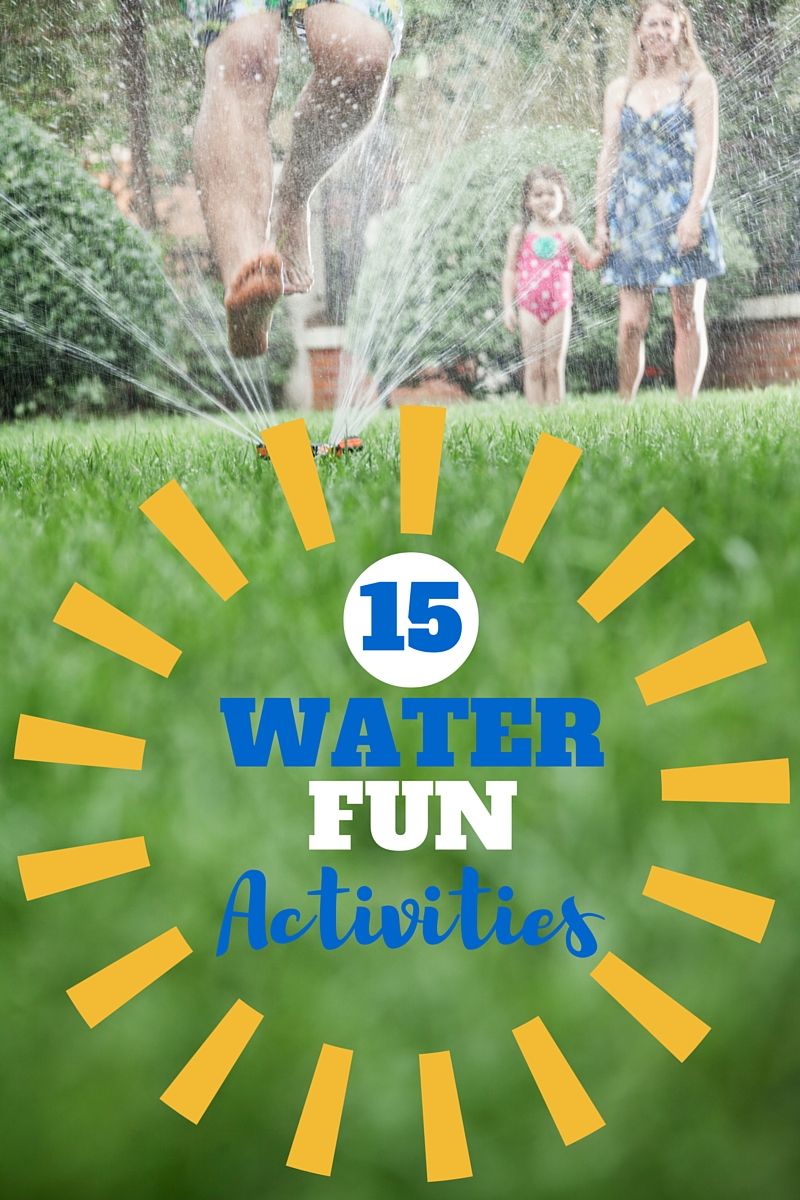 15 Water Fun Activities - Penny Gibbs